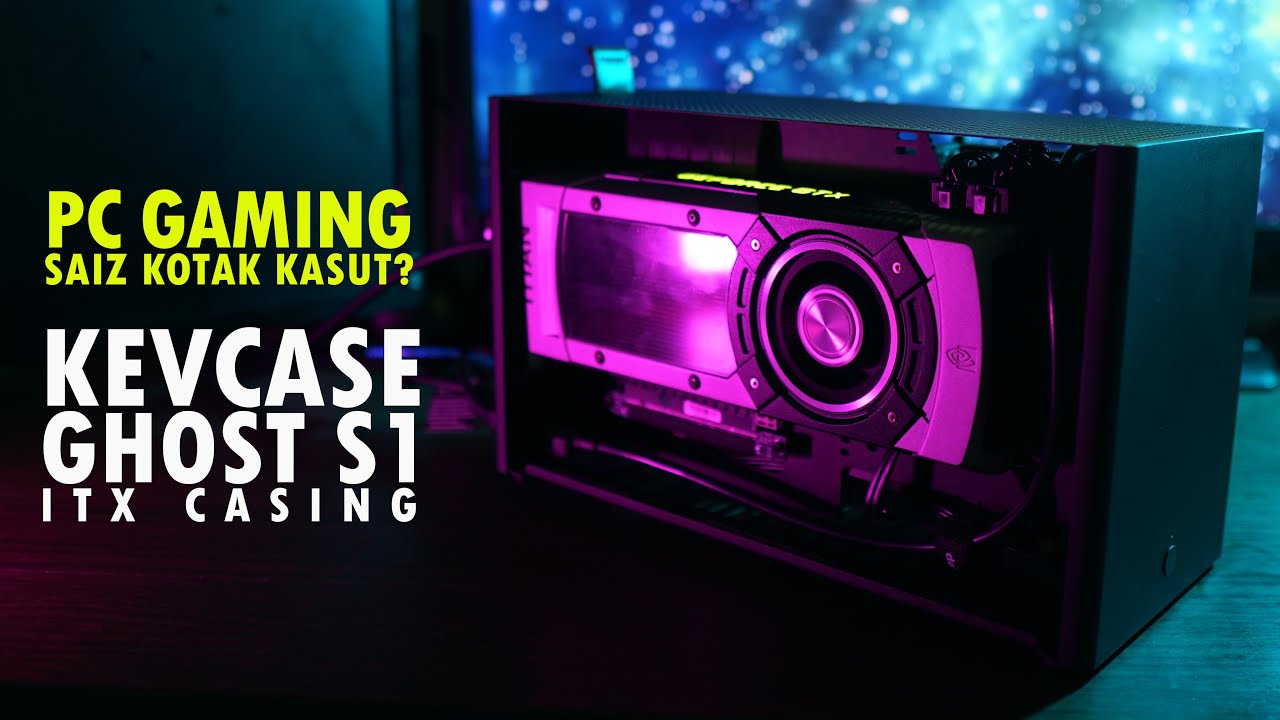 Kevcase Ghost S1 ITX Case | Gaming PC Saiz Mini! - YouTube