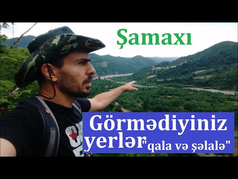 Şamaxı - Qaladərə kəndi - Buğurd qalası - Xalıt şəlaləsi -  2 günlük kamp və gəzinti