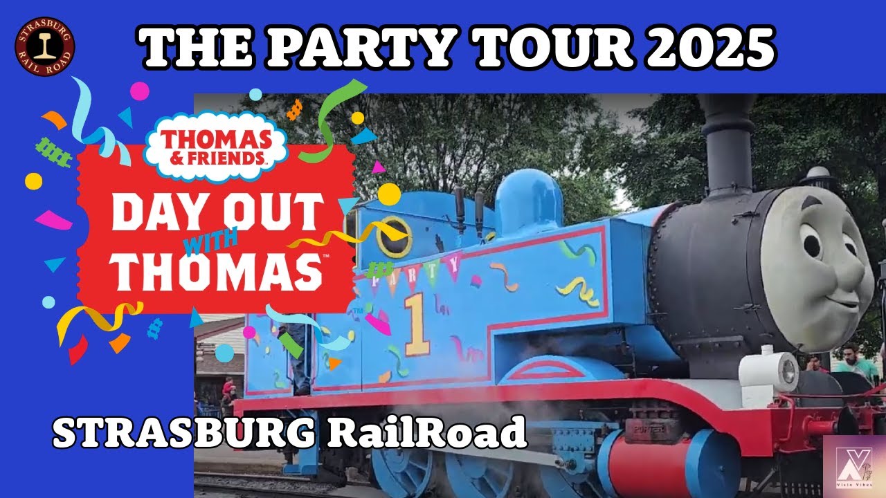 2025 Day Out With Thomas (& Friends) THE PARTY TOUR Strasburg Railroad ...