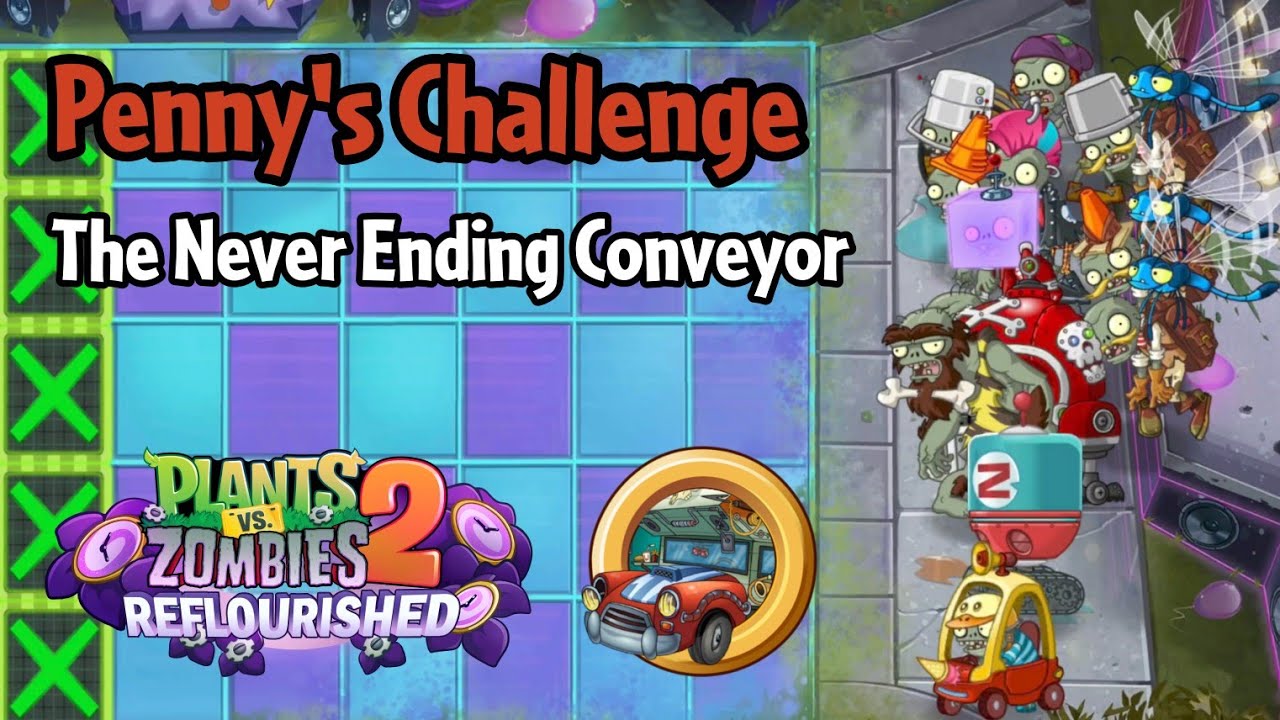 Plants vs Zombies 2: Reflourished | Penny's Challenge - The Never ...