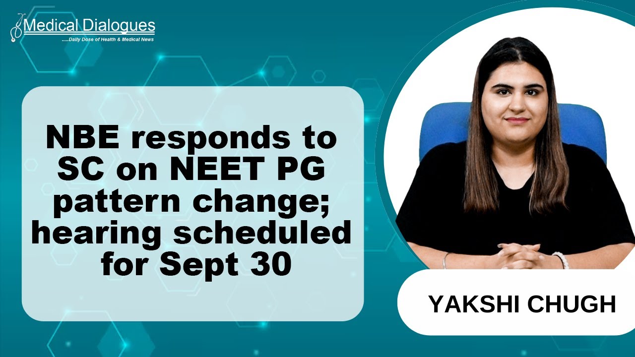 NEET PG Pattern Change NBE Submits Response to Supreme Court, Next ...