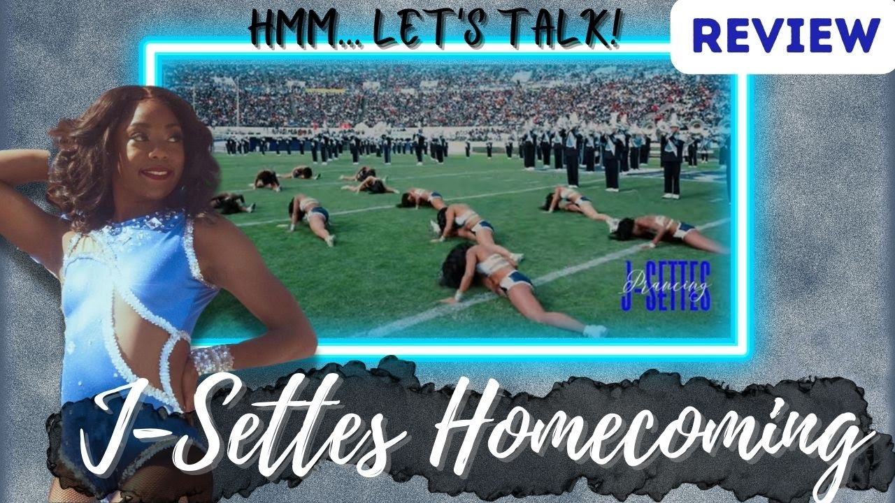 JSU J-Settes Homecoming 2022 Review | LTD W/ Dez - YouTube