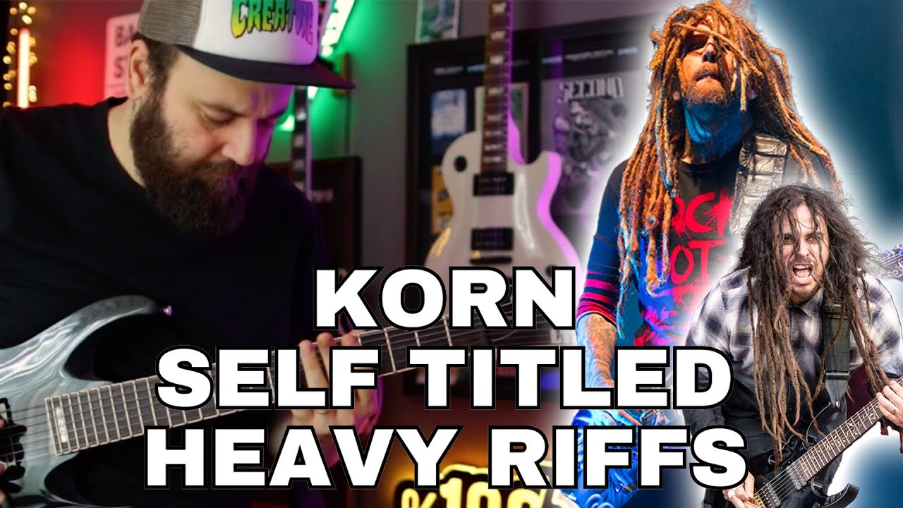 KORN SELF TITLED ALBUM HEAVY RIFFS COLLECTION - YouTube