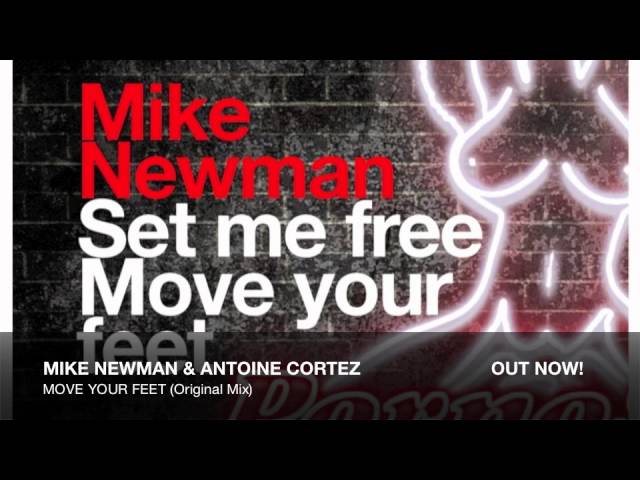 Move Your Feet (Original Mix) - Mike Newman & Antoine Cortez: Song ...