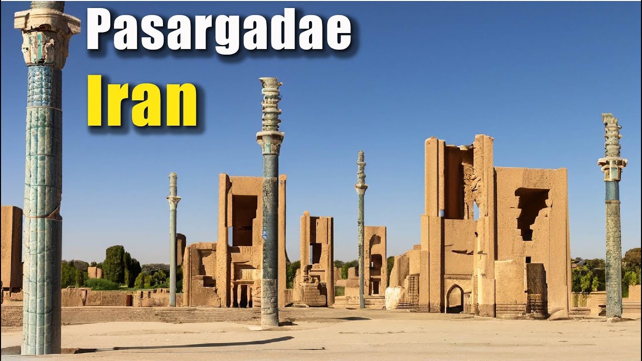 Pasargadae: The Historical Sites Of An Ancient Persian Kingdom,Iran ...