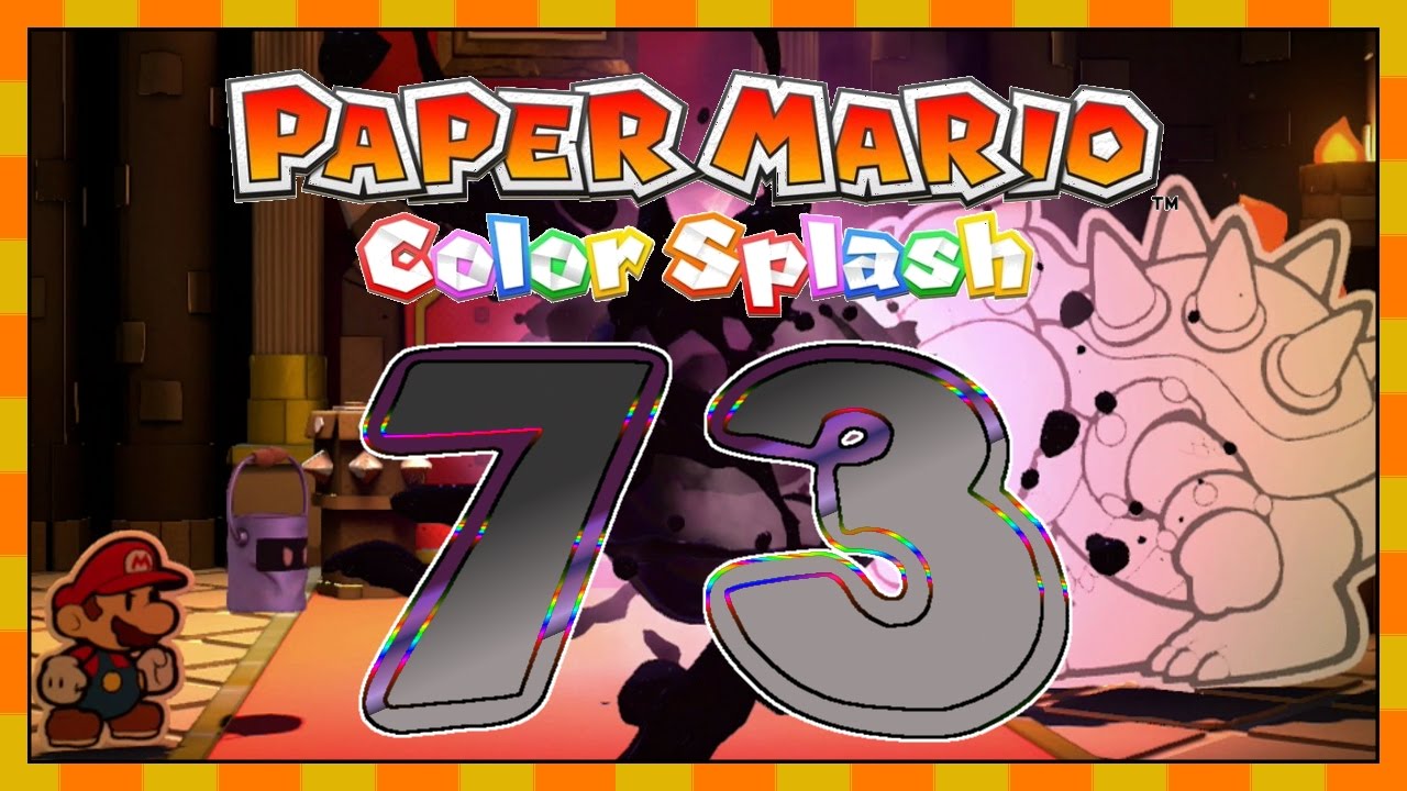 Let's Play Paper Mario Color Splash Part 73 : Farbian gegen Bowser ...