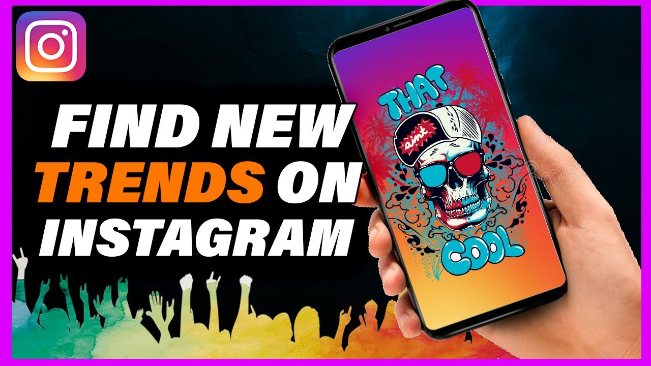 How To Find NEW Trends On Instagram | 3 WAYS To Find New Trends on ...