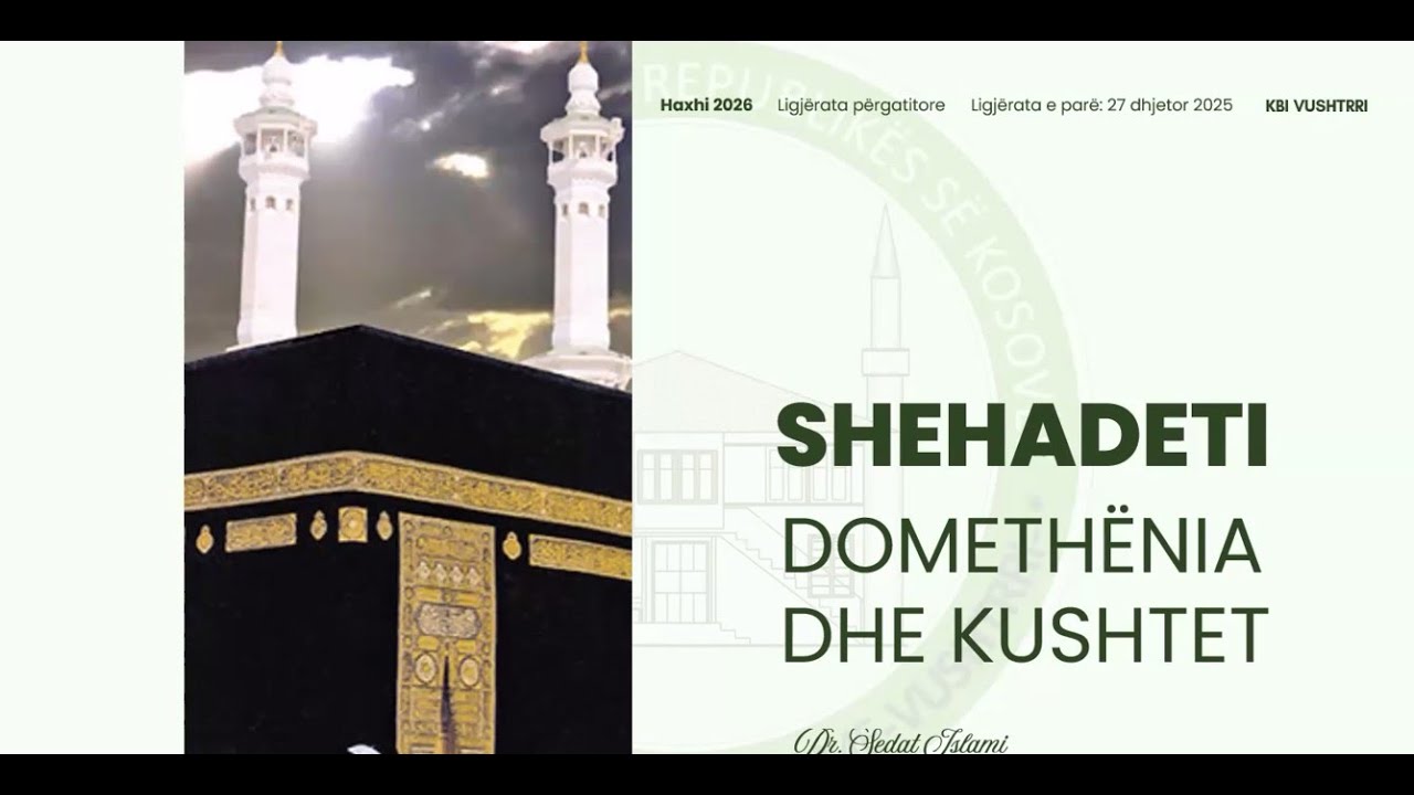 Shtyllat e Islamit: 1. Shehadeti - YouTube