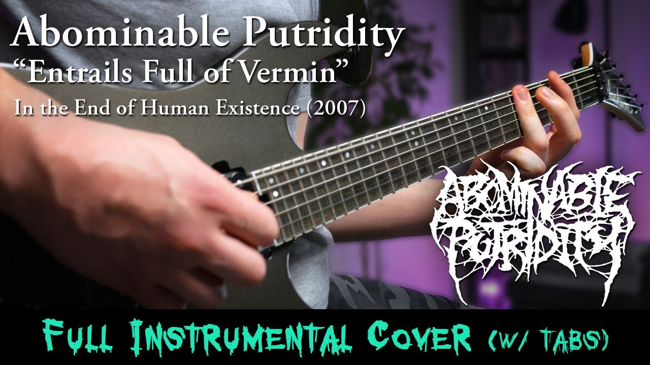 ABOMINABLE PUTRIDITY - Entrails Full of Vermin (Instrumental Cover w ...