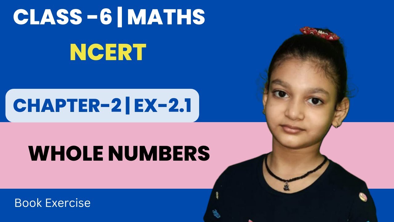 Class 6 Maths NCERT Chapter 2 Whole Numbers Ex 2 1 YouTube class-6-maths-ncert-chapter-2-whole-numbers-ex-2-1-youtube