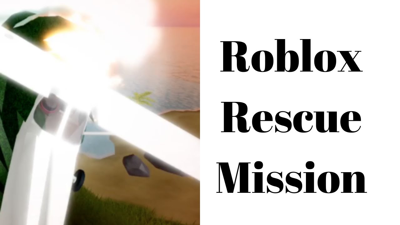 Roblox Rescue Mission | Roblox - YouTube