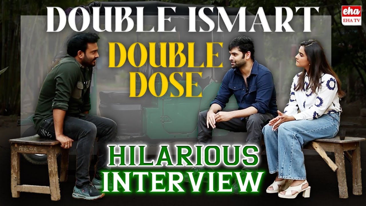 Double Ismart shankar Team Interview With Getup Srinu| Ram Pothineni|Kavya Thapar|EHA TV - YouTube