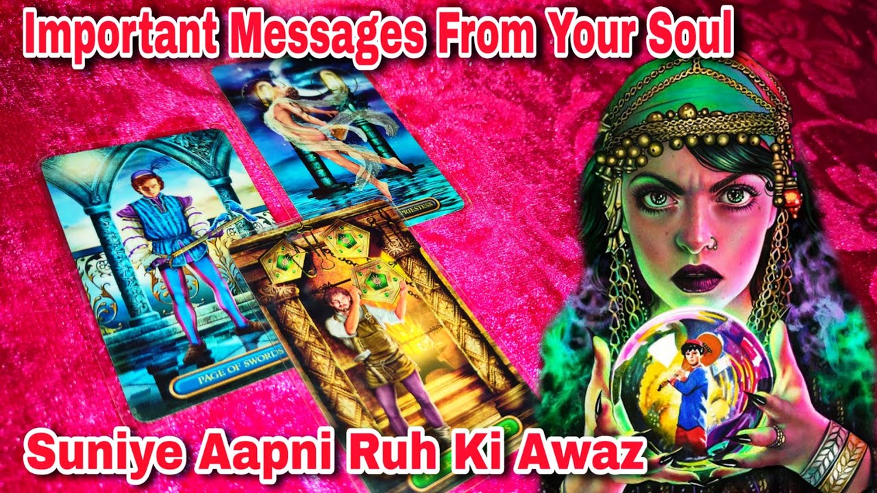 🌠Important Messages From Your Soul😯\ Aapki Ruh Ki Awaz🥰\ Psychic ...