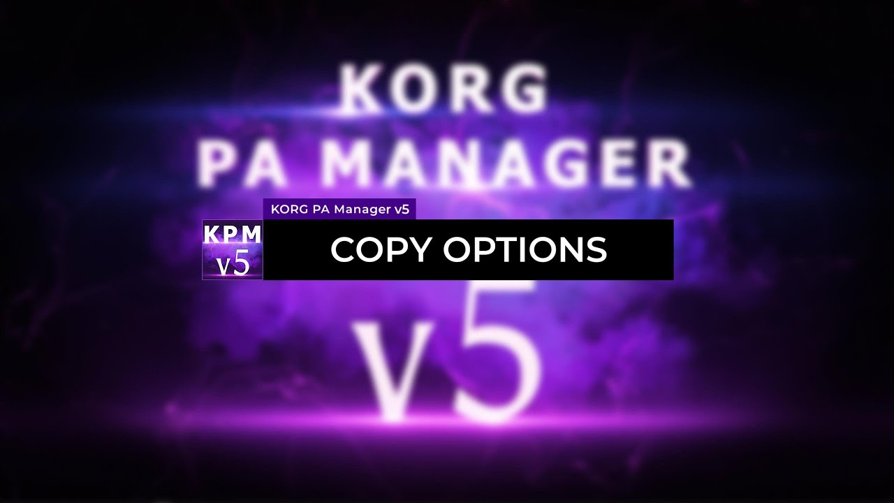 Copy Options - KORG PA Manager v5 - YouTube