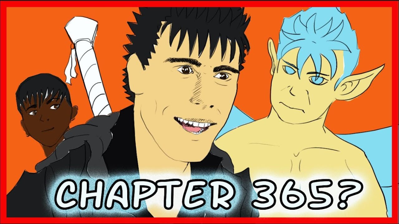 Berserk Chapters 365 and 366 Are The Best, and Here's Why - YouTube
