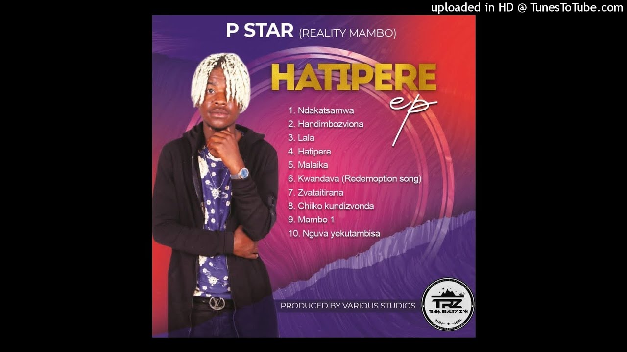 P star-Lala (Love song) Hatipere the E.p _September 2021 - YouTube