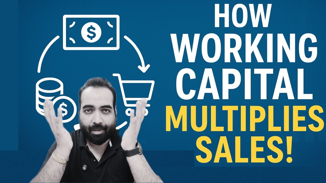 Chapter 52: Working Capital vs Sales – The Most Important Relationship ...