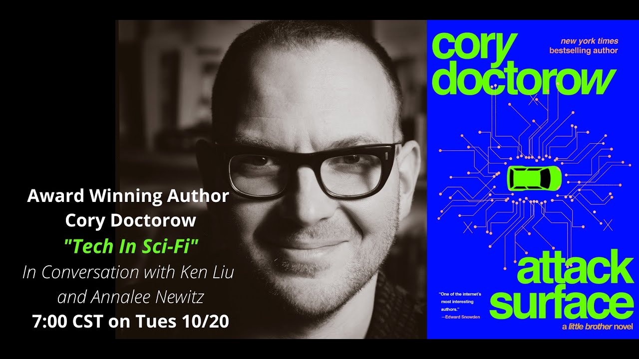 Cory Doctorow with Ken Liu and Annalee Newitz - "Tech in Sci Fi" - YouTube