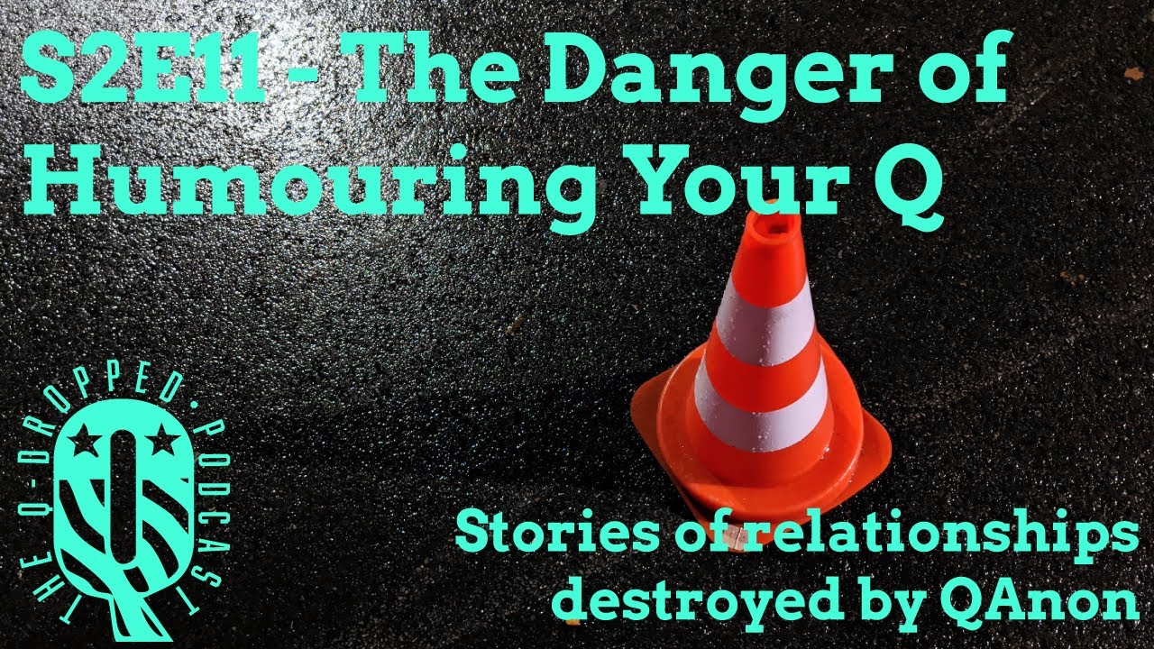 Q-Dropped S2E11 - The Danger of Humouring Your Q - YouTube