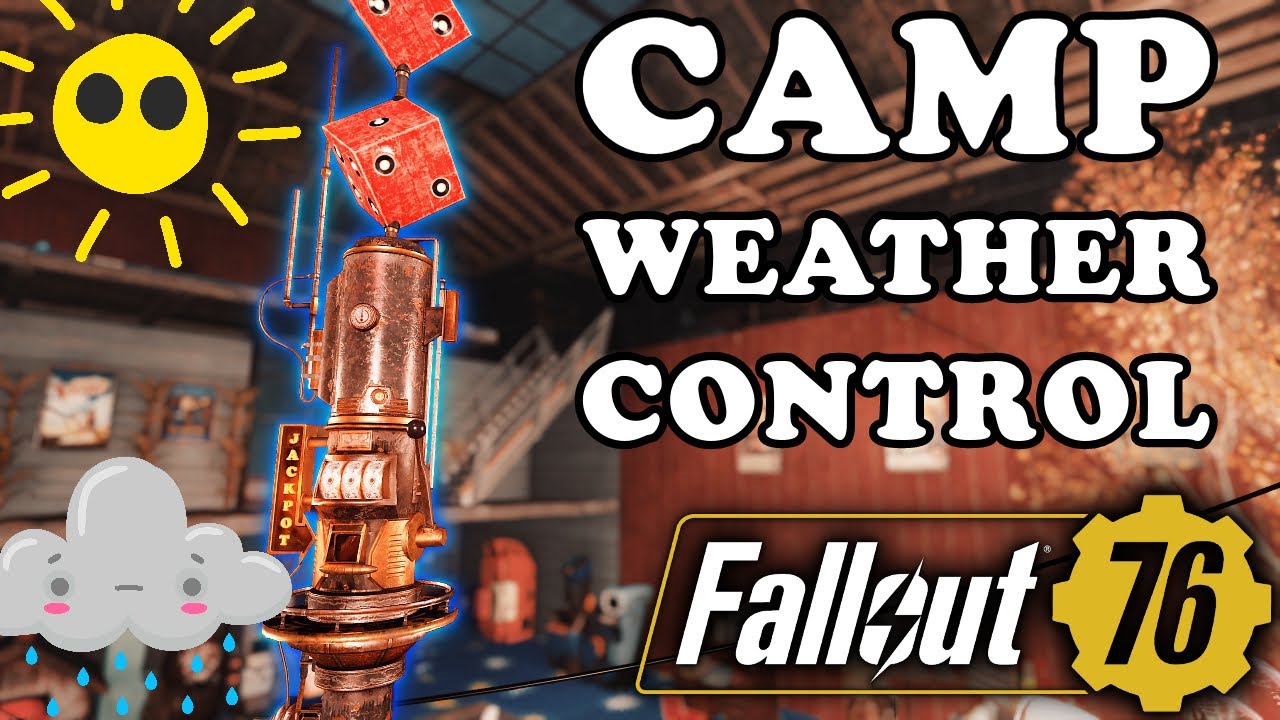 Fallout 76 Coming Soon: Camp Weather Control Device! - YouTube