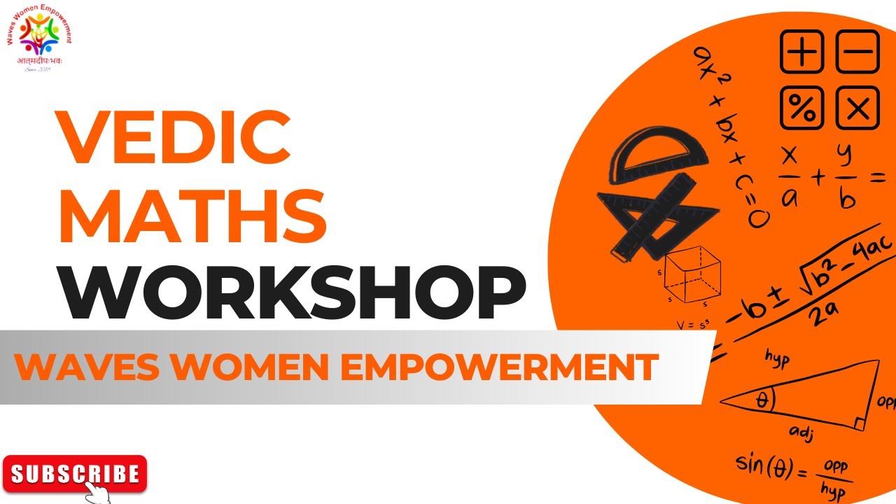 VEDIC MATHS TRICKS FOR FAST CALCULATION I ALL AGE GROUPS I WAVES WOMEN EMPOWERMENT - YouTube