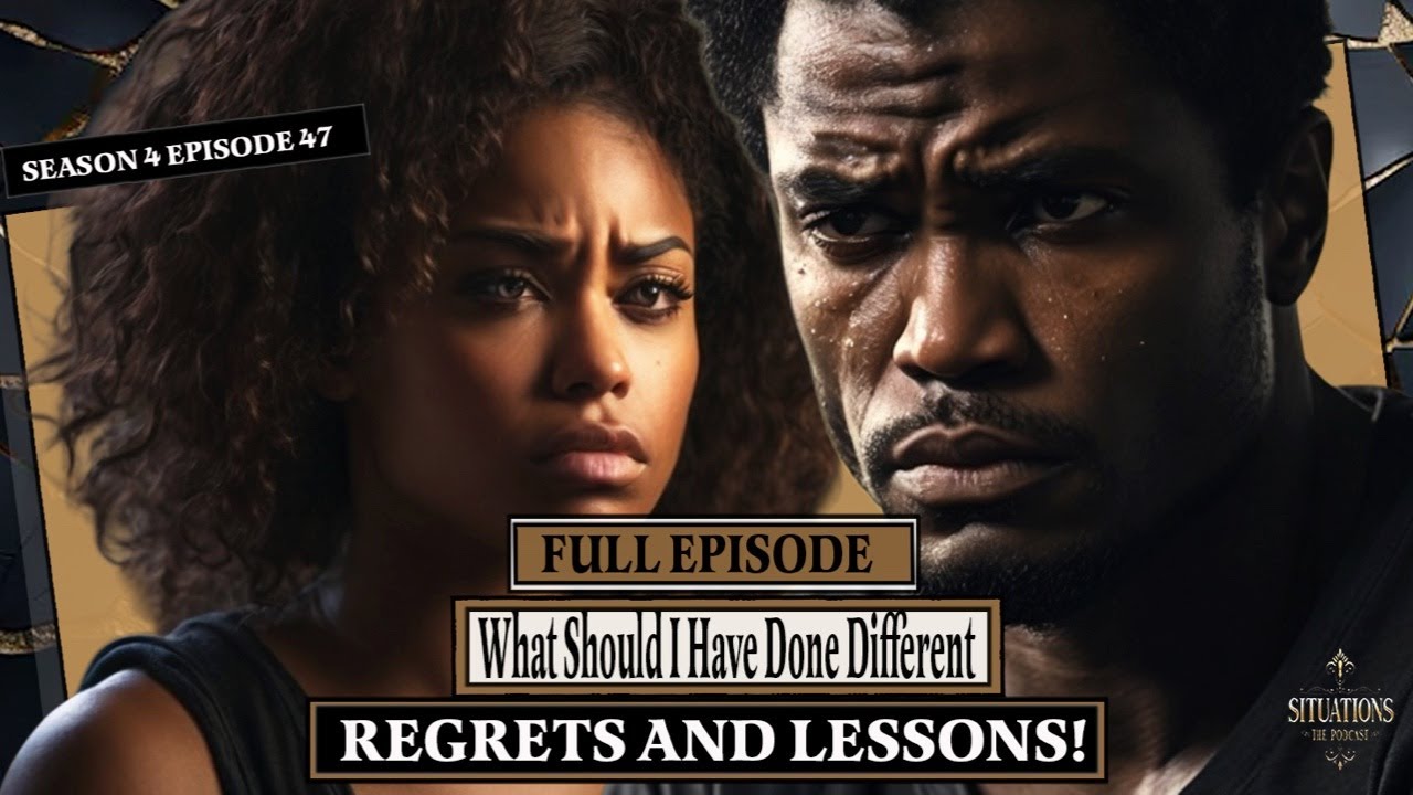 S4 EP 47 "What Should I Have Done Different"? Regrets and Lessons ...