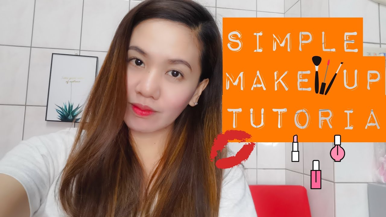 MY SIMPLE EVERYDAY MAKE UP TUTORIAL😍 - YouTube