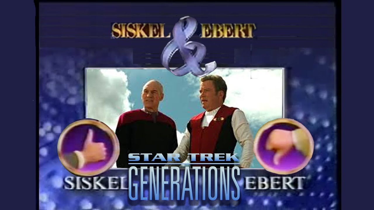Siskel & Ebert (1994) - Star Trek Generations | The Swan Princess ...