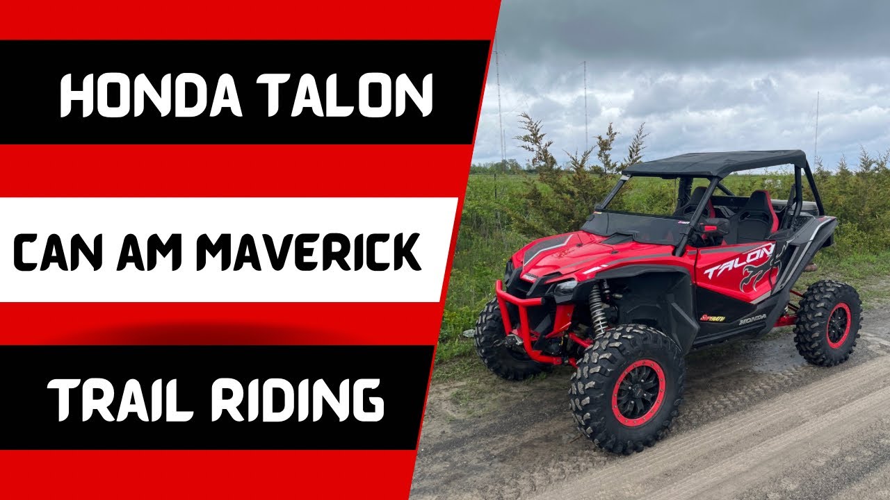 Honda Talon 1000X and Can Am Maverick RC out playing on the trails. # ...