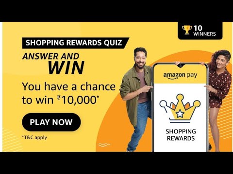 Amazon Shopping Rewards Quiz, Amazon Answer and Win, win 10000, Quiz on ...