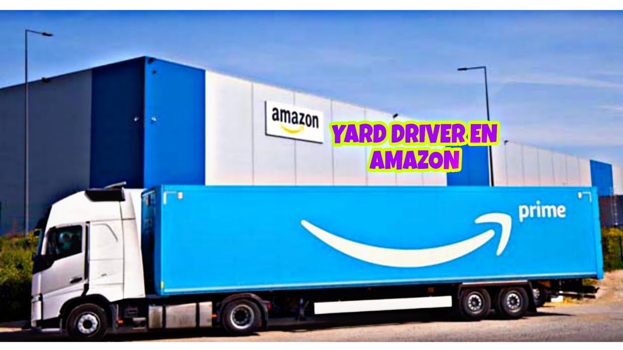 🤑🤑YARD DRIVER EN AMAZON CON MI CAMION CUANTO PAGAN????🤑🤑🤦‍♂️ - YouTube