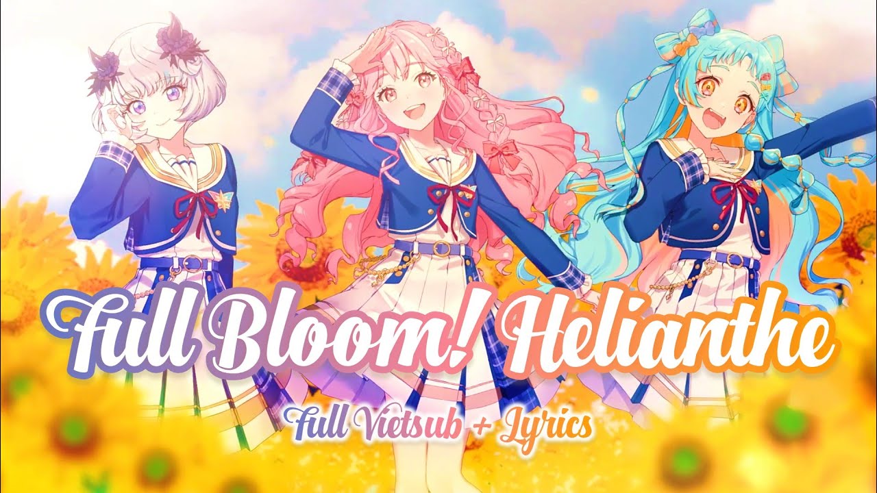【Vietsub+Lyrics/MV】 Full Bloom! Helianthe 【Aikatsu Academy】満開！エリオント ...