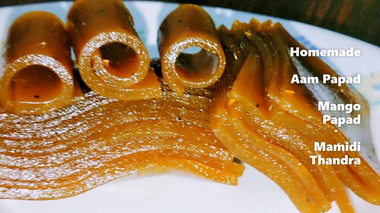 Aam Papad/Mango Papad/Mango recipe/Summer Recipe/Mamidi thandra/Mango ...