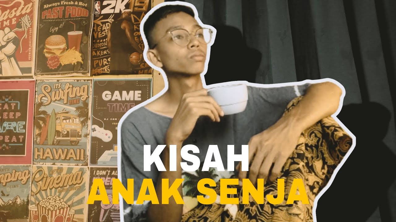 KISAH ANAK SENJA - YouTube