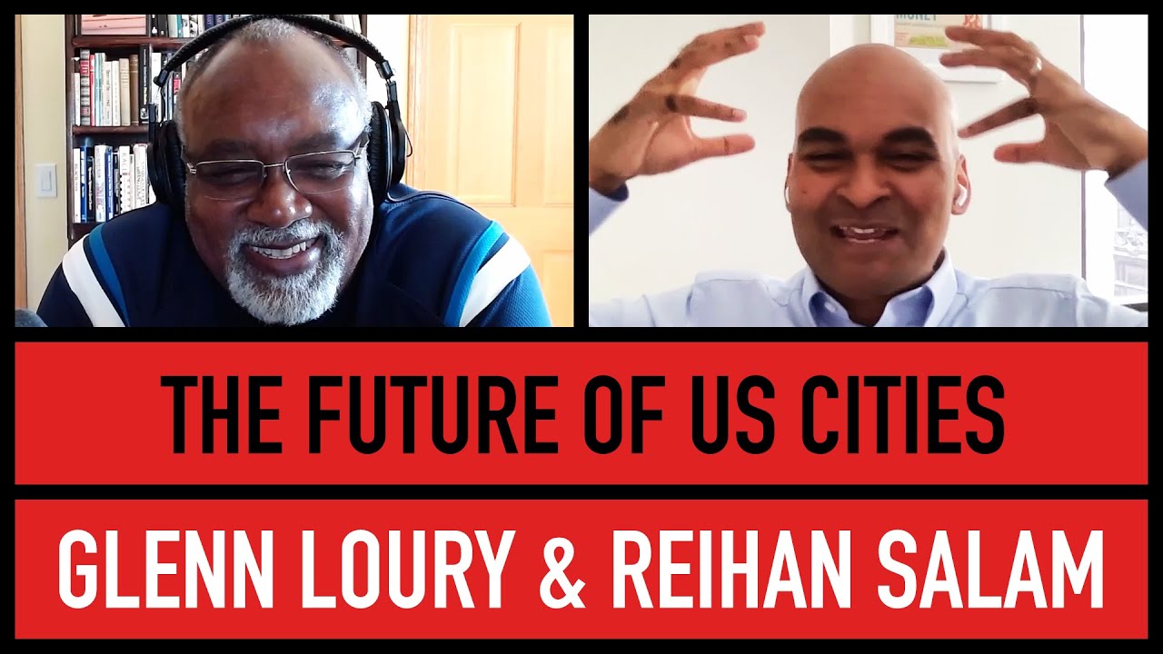 Meet the Manhattan Institute | Glenn Loury & Reihan Salam | The Glenn ...