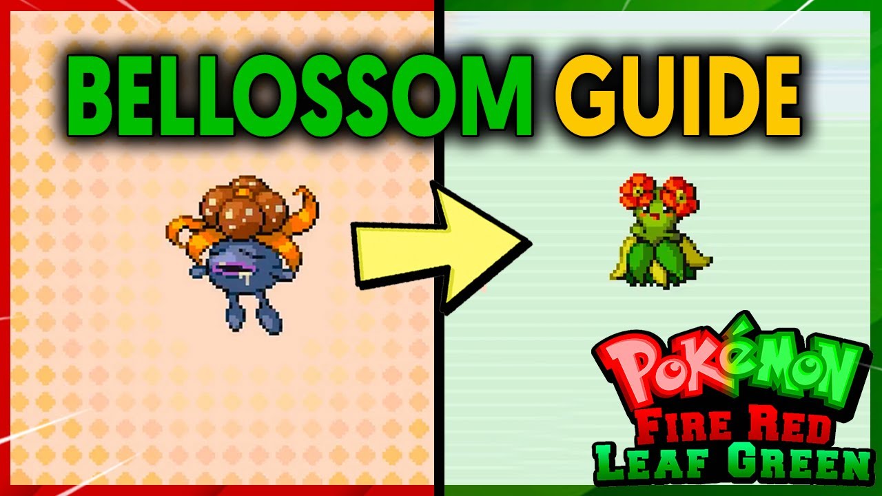 HOW TO EVOLVE GLOOM INTO BELLOSSOM ON POKEMON FIRE RED AND LEAF GREEN - YouTube