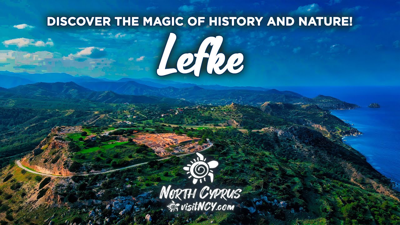 Discover the Magic of History and Nature in LEFKE, North Cyprus! - YouTube
