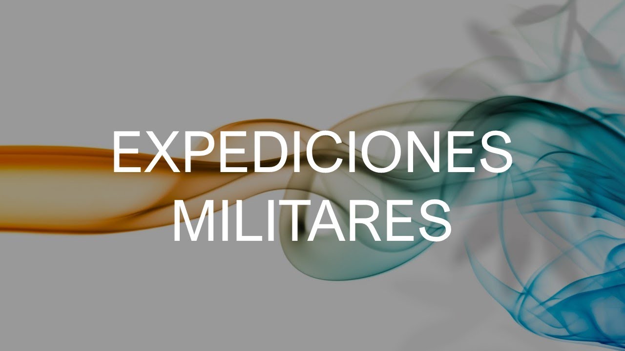 Guía 6: Expediciones Militares - YouTube