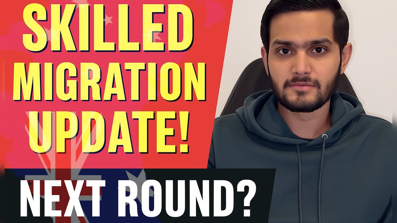 SKILLED MIGRATION UPDATE 2025-26 ! NEXT ROUND ? - YouTube