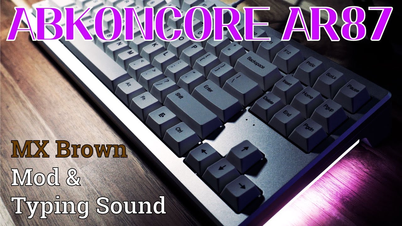 Abkoncore AR87 Mechanical Keyboard Mod & Typing Sound (Cherry MX Brown ...