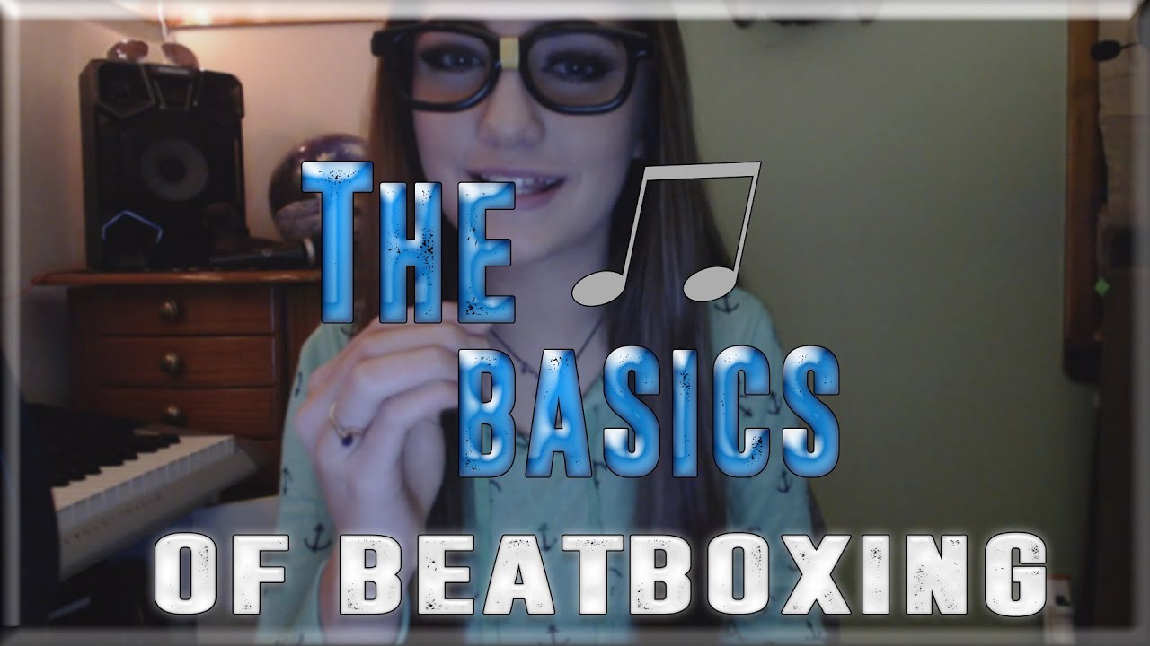 How to beatbox ~ The basics - YouTube