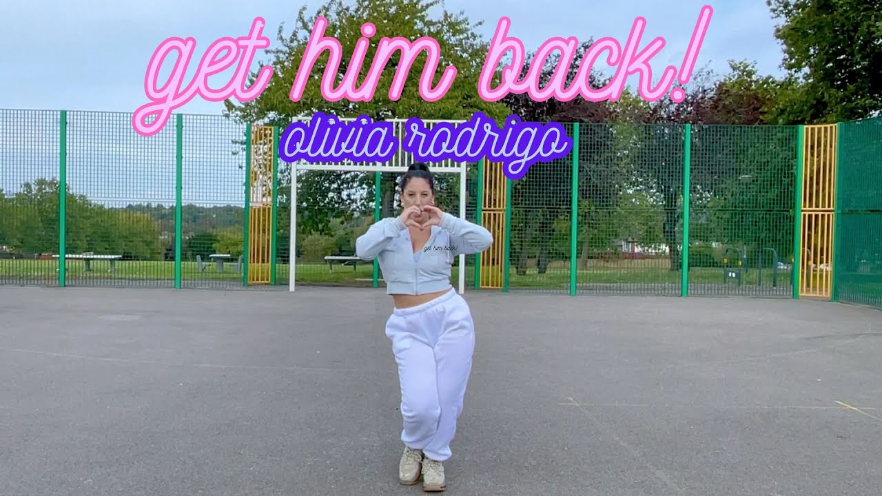 GET HIM BACK! Olivia Rodrigo Dance Choreography - YouTube