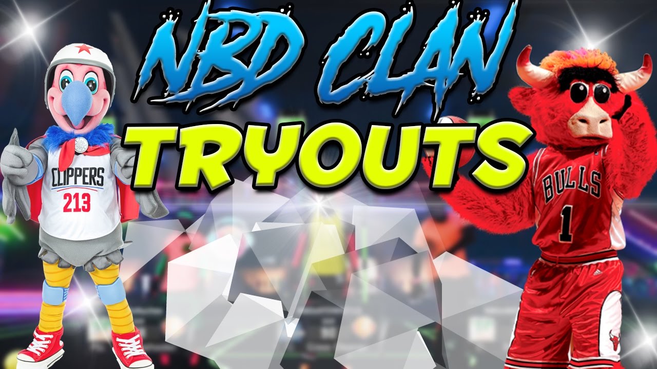 NBA 2K17 NBD CLAN TRYOUTS - BRING YOUR A GAME - NBD ON TOP - YouTube