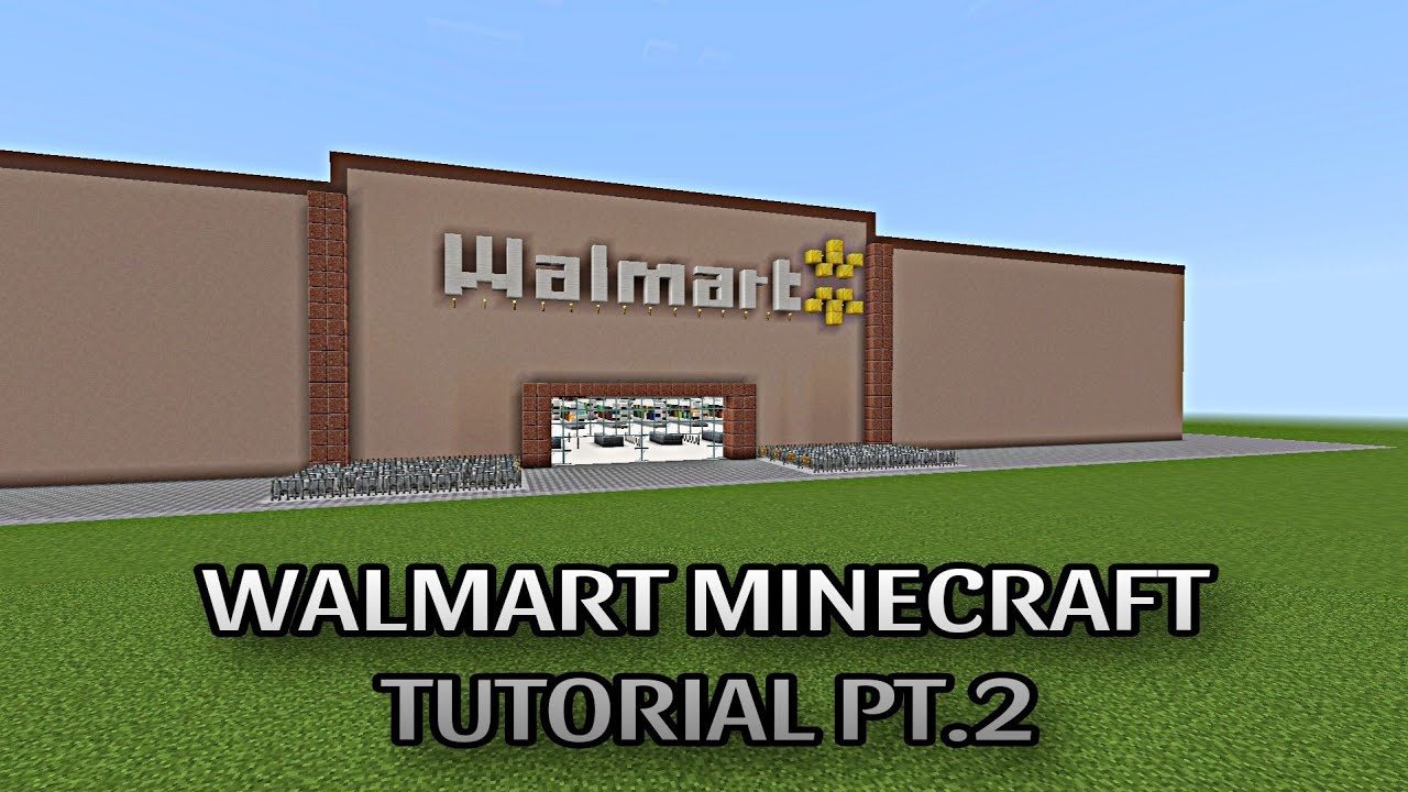 WALMART MINECRAFT TUTORIAL PT.2 - YouTube