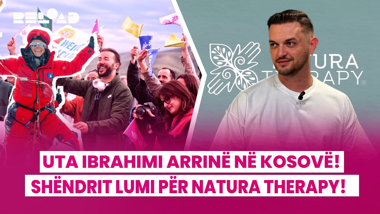 🔴 RELOAD - Uta Ibrahimi arrinë në Kosovë! / Shëndrit Lumi për Natura ...