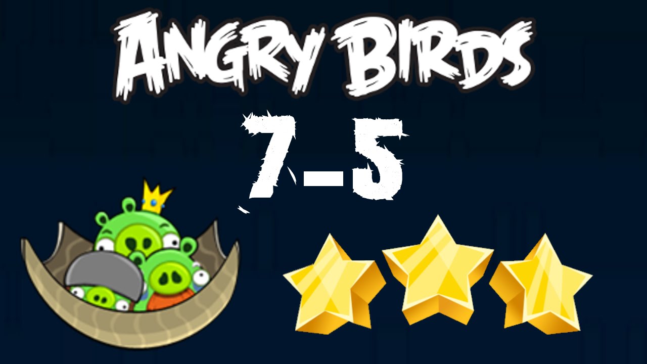 [7-5] Angry Birds - Danger Above - 2 birds - 3 stars - YouTube