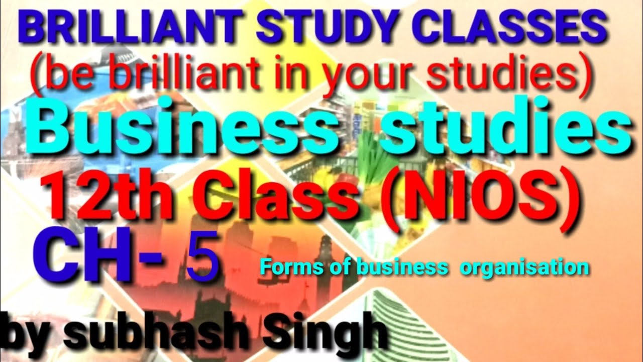 NIOS 12th class Business studies ch-5,Fornms of business organisation - YouTube