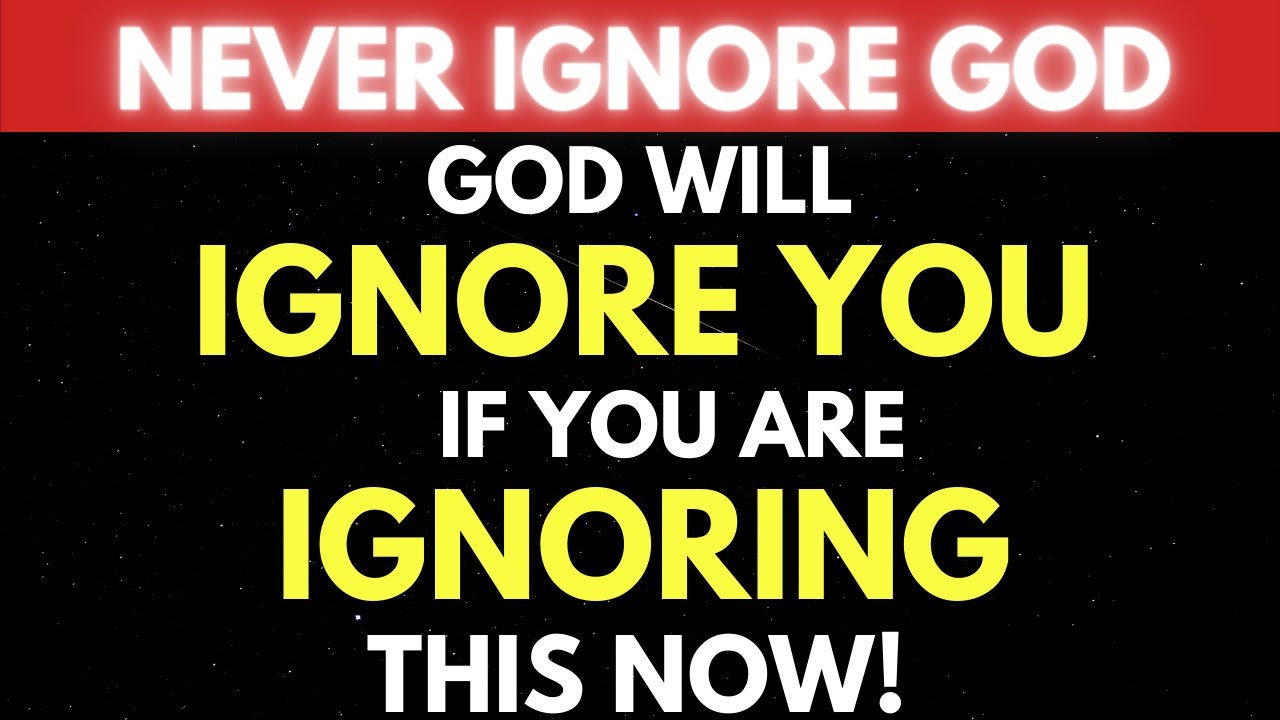 🔴GOD WILL IGNORE YOU IF YOU ARE IGNORING THIS NOW । God's message today ...