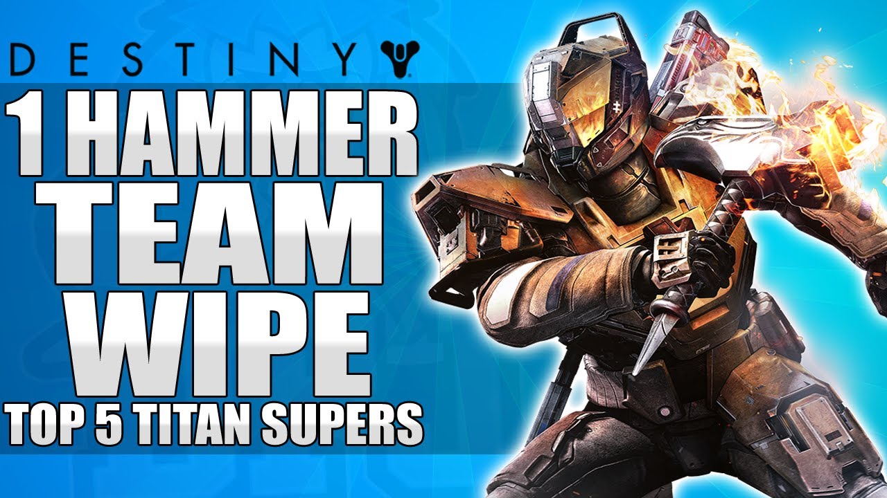 Destiny: WTF! 1 Hammer Team Wipe - Top 5 Titan Supercharge Plays Of The ...