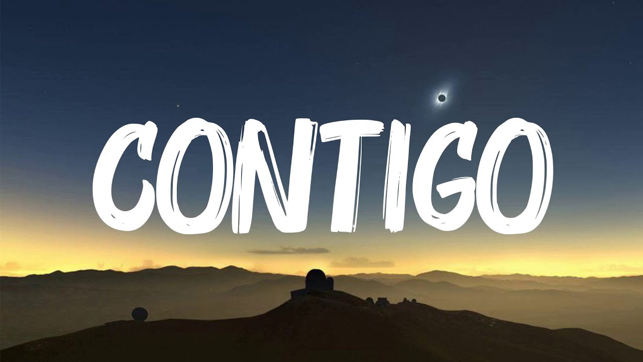 KAROL G, Tiësto - CONTIGO (Letra) - YouTube